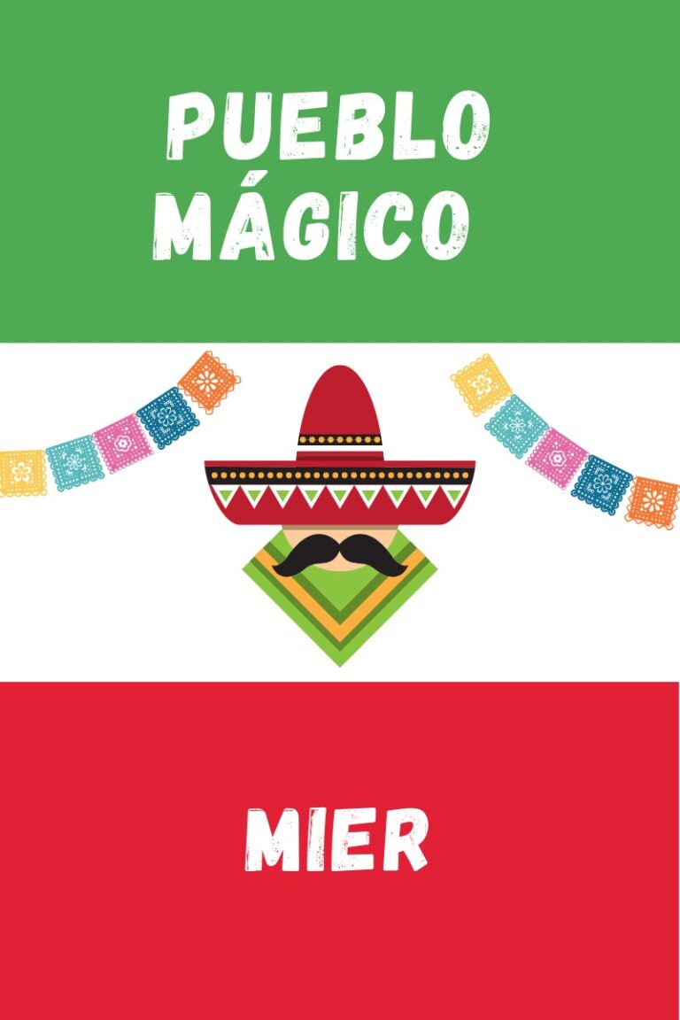 Mier, Pueblo Mágico - México Universal